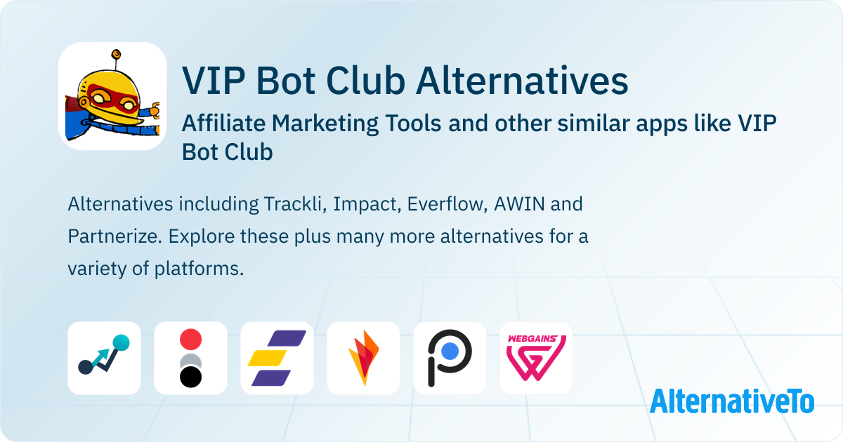 VIP Bot Club Alternatives: Top 12 Affiliate Marketing Tools & Similar ...