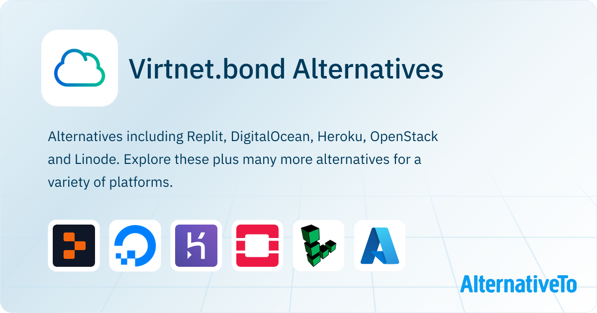 Virtnet.bond Alternatives - Explore Similar Sites & Apps | AlternativeTo