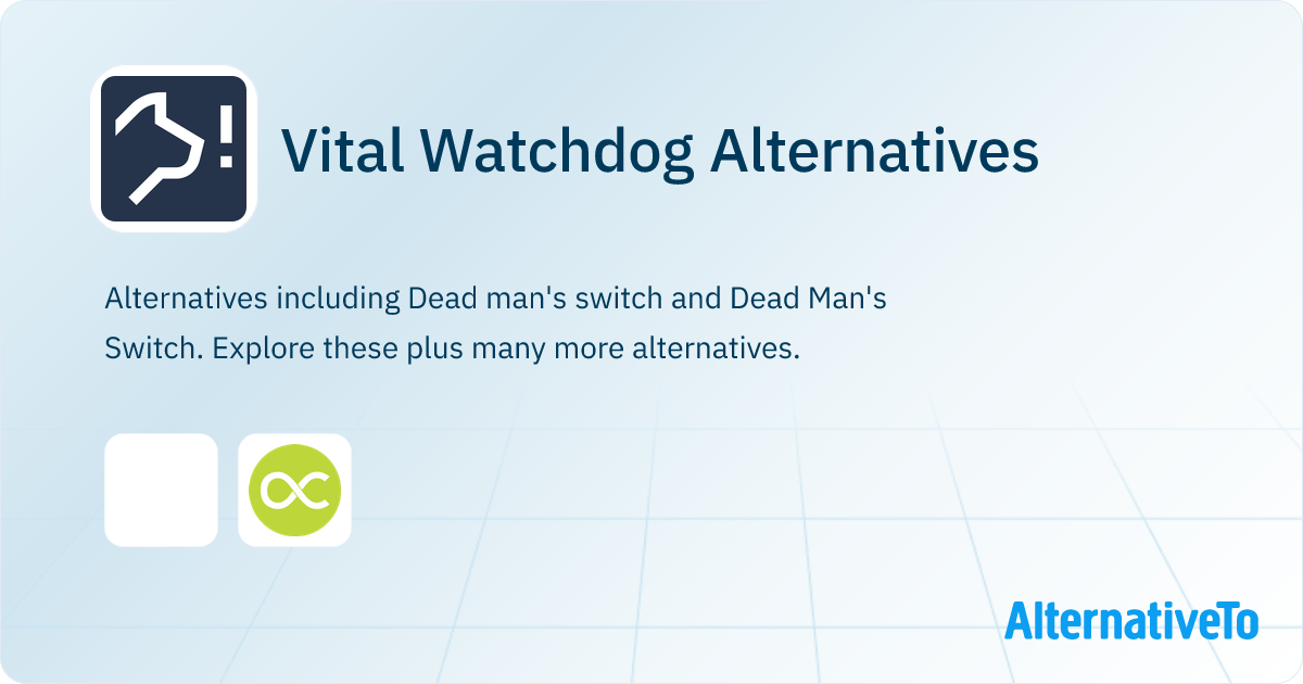 Vital Watchdog Alternatives - Explore Similar Sites & Apps | AlternativeTo
