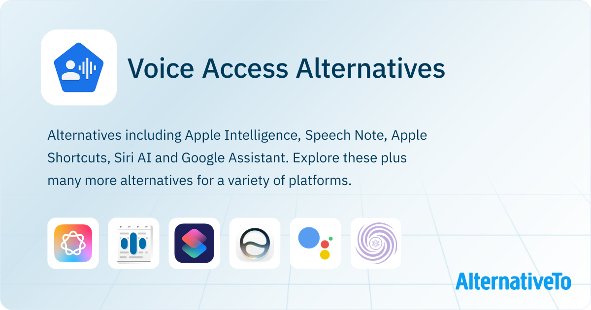 Voice Access Alternatives and Similar Apps | AlternativeTo
