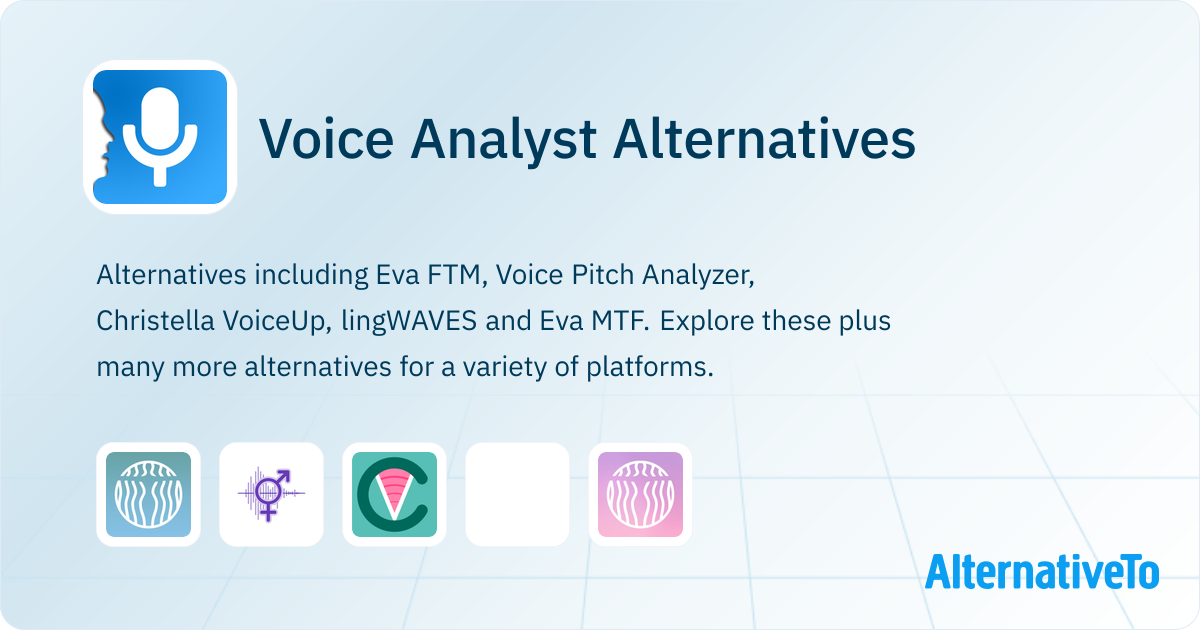 Voice Analyst Alternatives - Explore Similar Apps | AlternativeTo