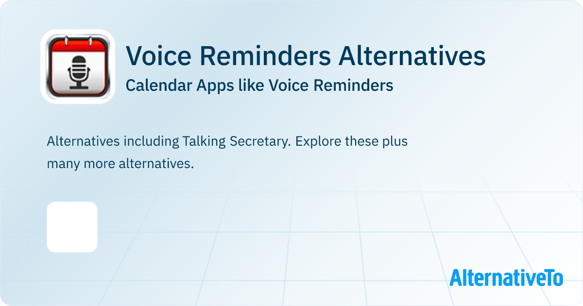 Voice Reminders Alternatives: Top 1 Calendar & Similar Apps | AlternativeTo