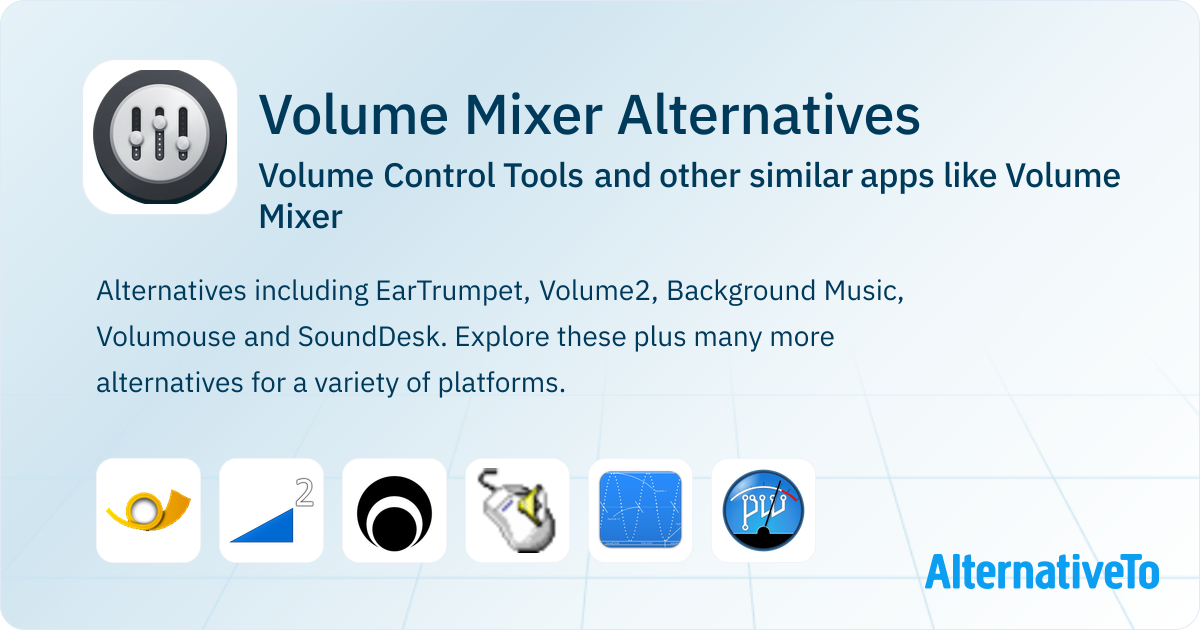 Volume Mixer Alternatives: Top 13 Volume Control Tools & Similar Apps ...