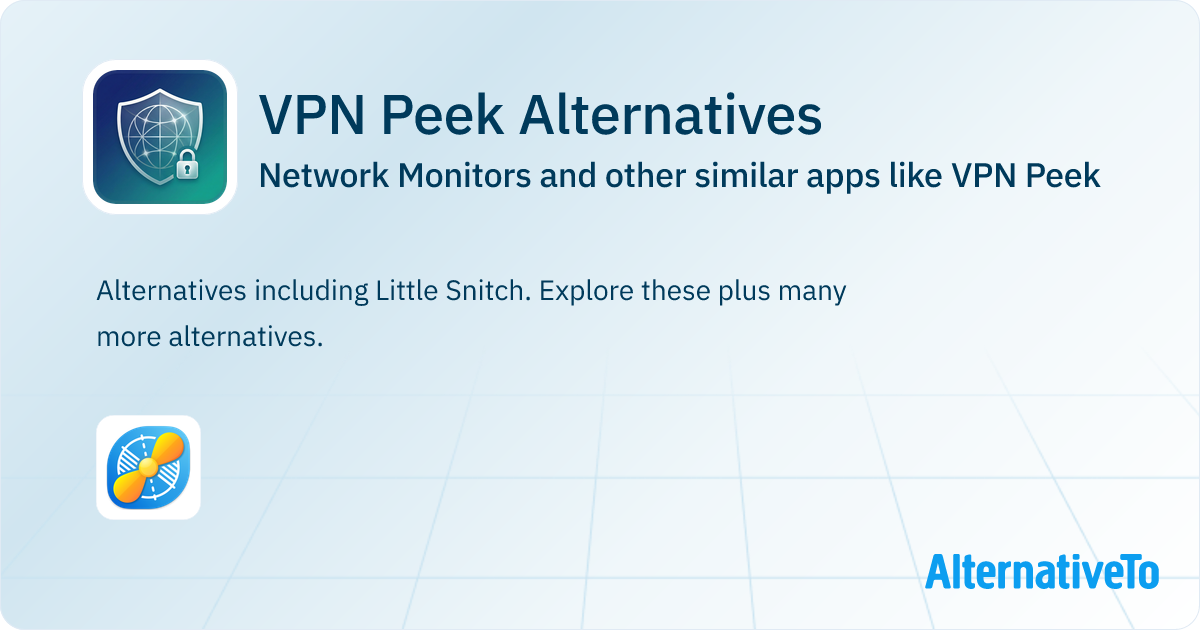VPN Peek Alternatives: Top 1 Network Monitors & Similar Apps ...