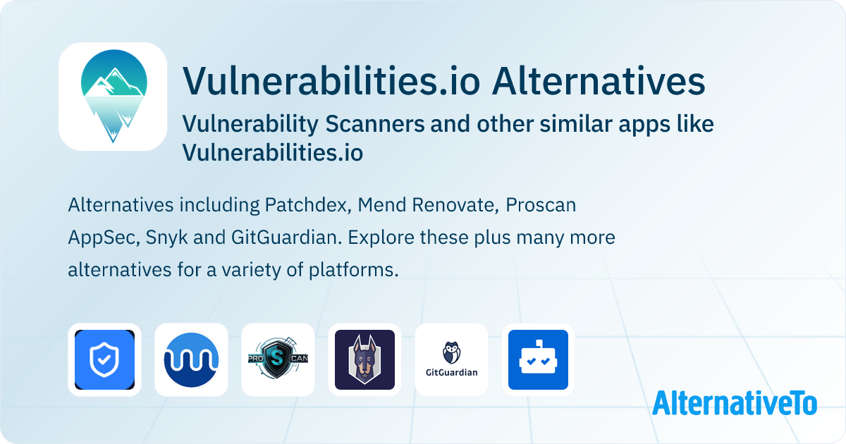 Vulnerabilities.io Alternatives: Top 13 Vulnerability Scanners ...