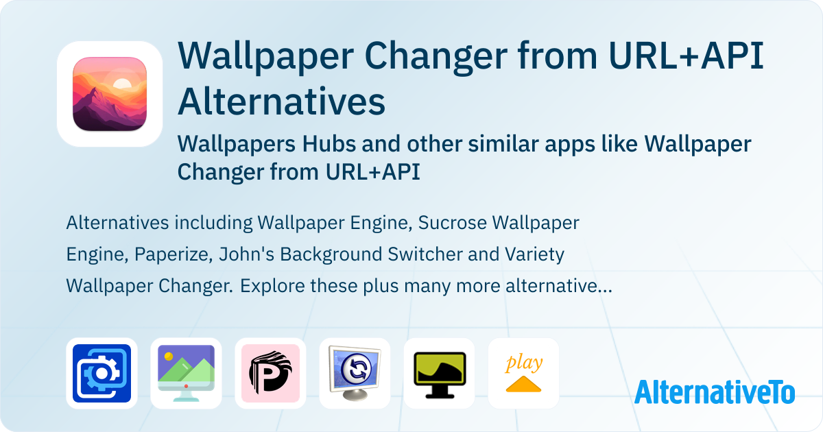 Wallpaper Changer from URL+API Alternatives: Top 12 Wallpapers Hubs ...