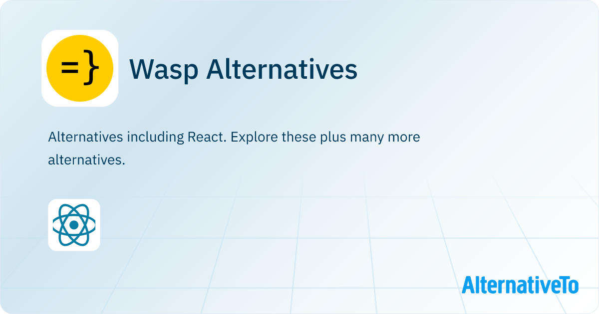 Wasp Alternatives - Explore Similar Software | AlternativeTo