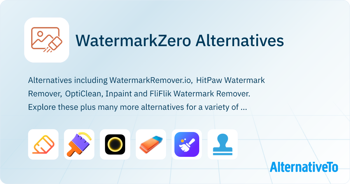 WatermarkZero Alternatives - Explore Similar Sites & Apps | AlternativeTo