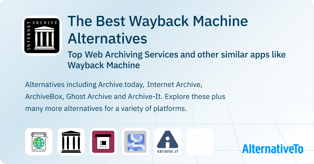 Best Wayback Machine Alternatives: Top Web Archiving Services in 2025 ...