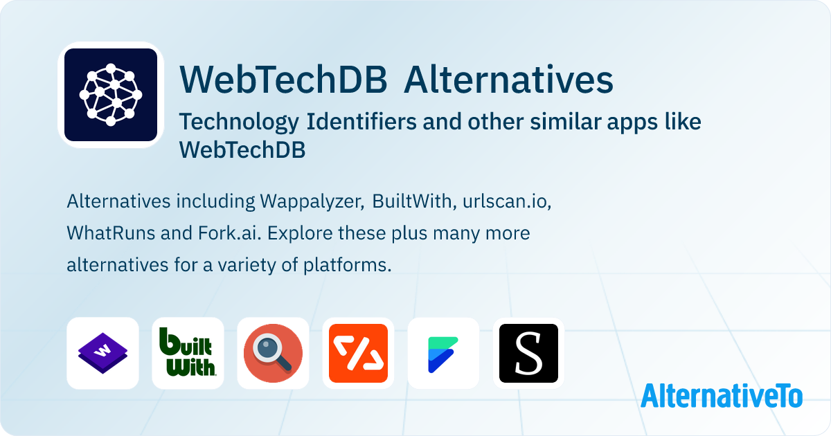 WebTechDB Alternatives: Top 12 Technology Identifiers & Similar Apps ...