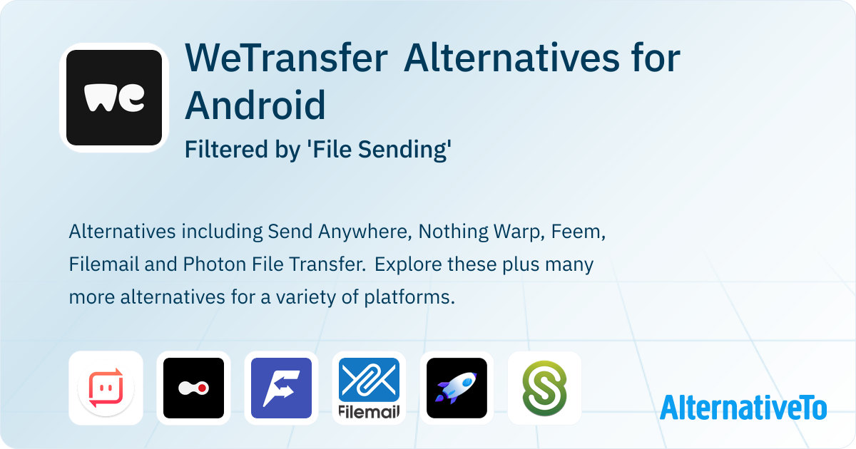 WeTransfer Alternatives for Android filtered by 'File Sending ...