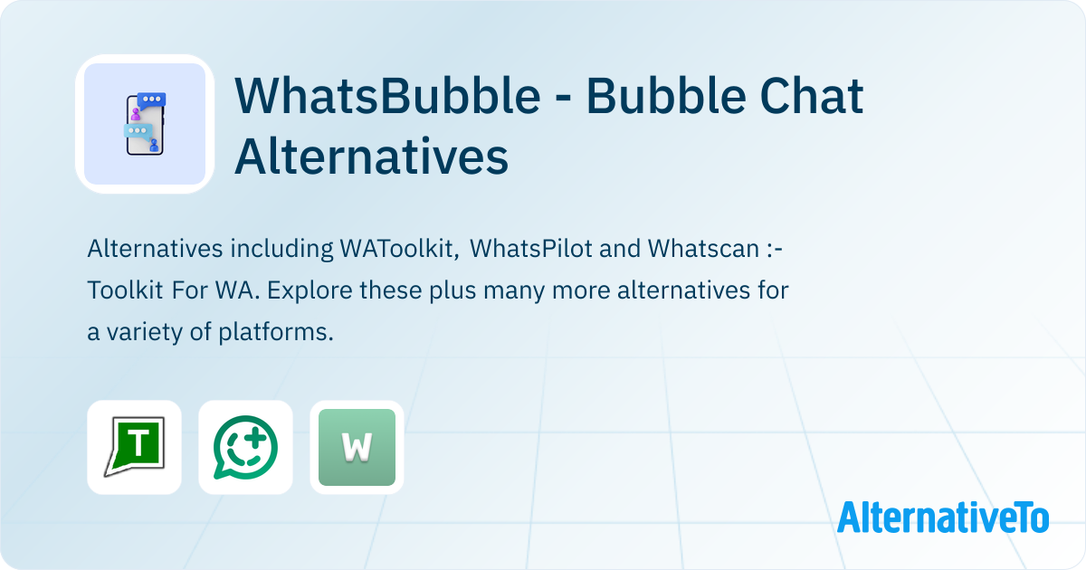 WhatsBubble - Bubble Chat Alternatives and Similar Apps | AlternativeTo