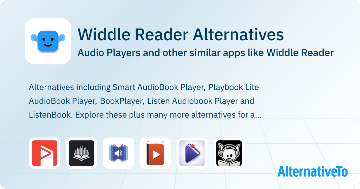 Widdle Reader Alternatives: Top 7 Audio Players & Similar Apps ...