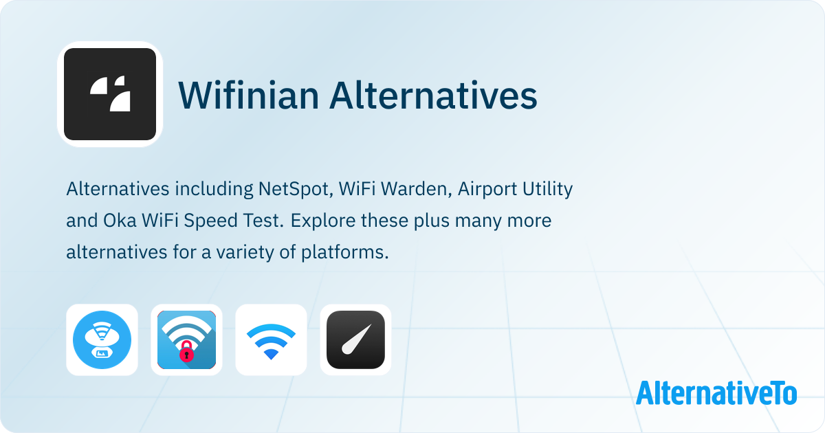 Wifinian Alternatives - Explore Similar Software | AlternativeTo