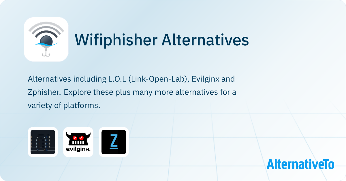 Wifiphisher Alternatives - Explore Similar Software | AlternativeTo