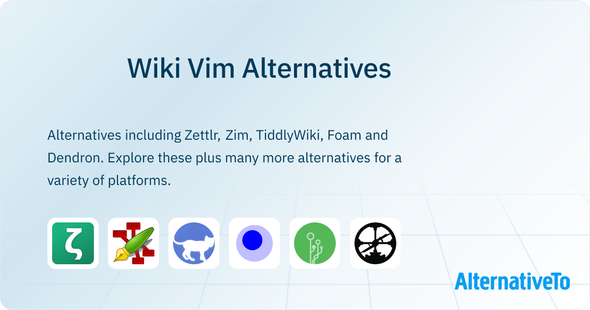 Wiki Vim Alternatives - Explore Similar Software | AlternativeTo