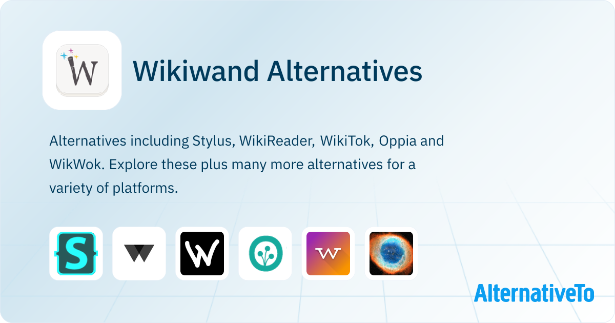 Wikiwand Alternatives - Explore Similar Apps | AlternativeTo