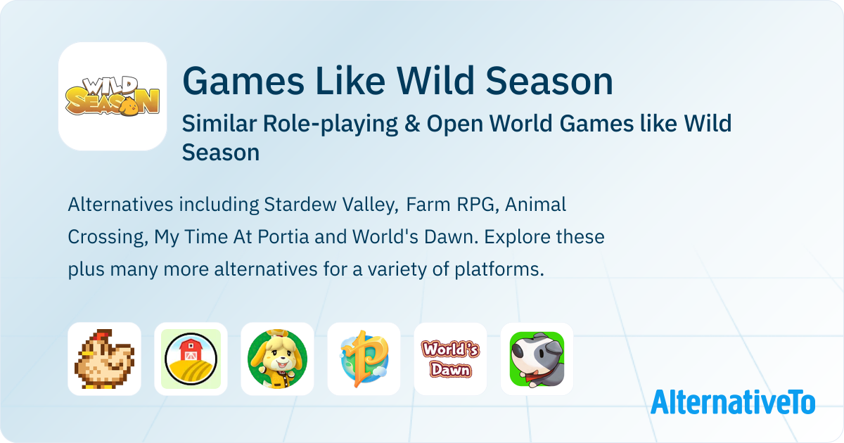 Games Like Wild Season: Similar Role-playing Games | AlternativeTo