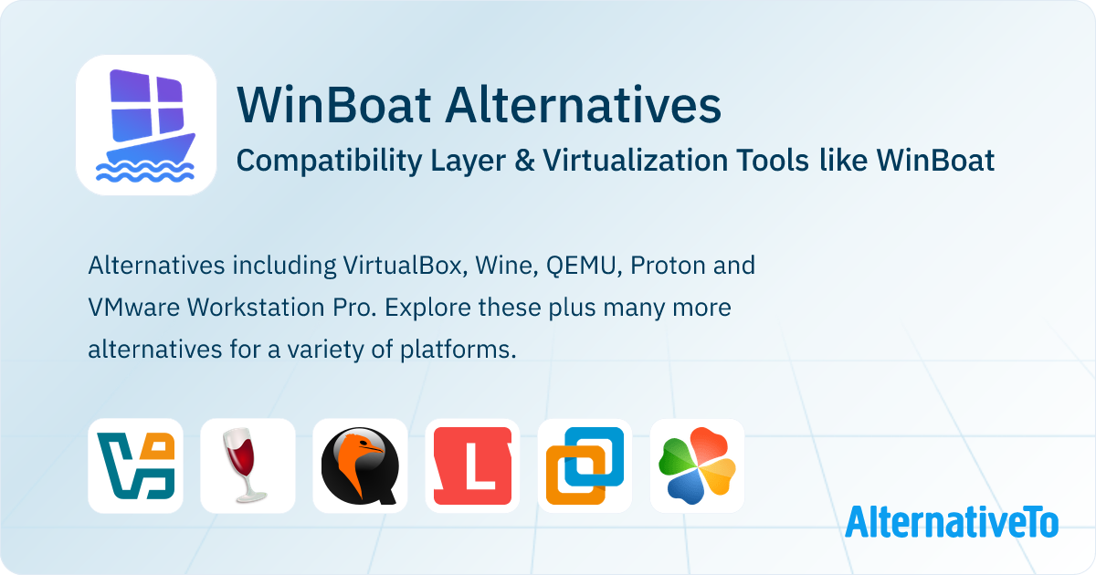 WinBoat Alternatives: Top 12 Compatibility Layer Tools | AlternativeTo