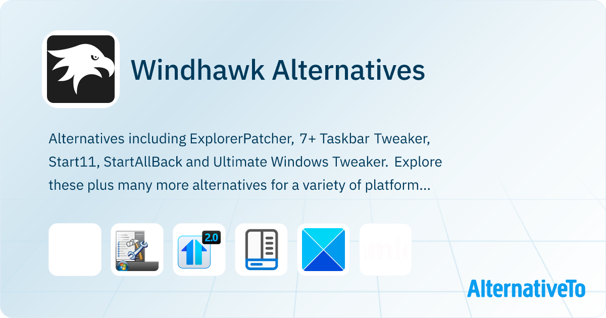 Windhawk Alternatives - Explore Similar Software | AlternativeTo