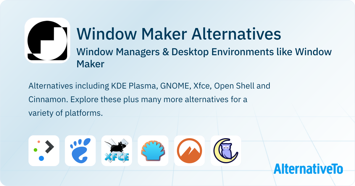 Window Maker Alternatives: Top 12 Window Managers | AlternativeTo