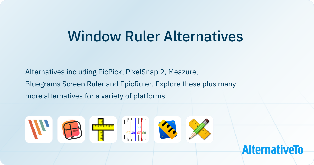 Window Ruler Alternatives - Explore Similar Software | AlternativeTo