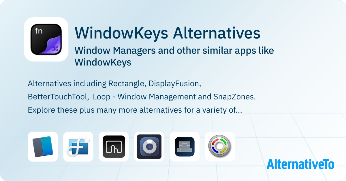 WindowKeys Alternatives: Top 12 Window Managers & Similar Apps ...
