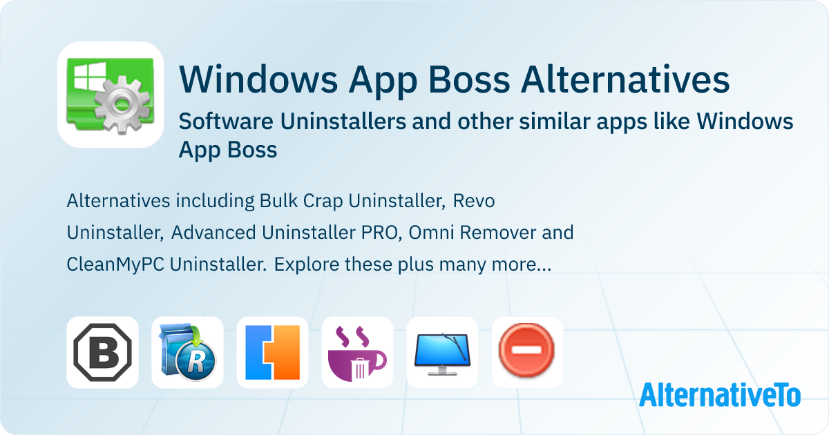 Windows App Boss Alternatives: Top 7 Software Uninstallers & Similar ...