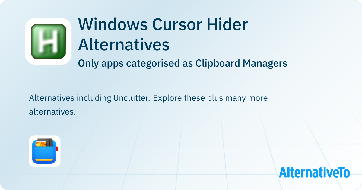 Windows Cursor Hider Alternatives: Top 1 Clipboard Managers | AlternativeTo
