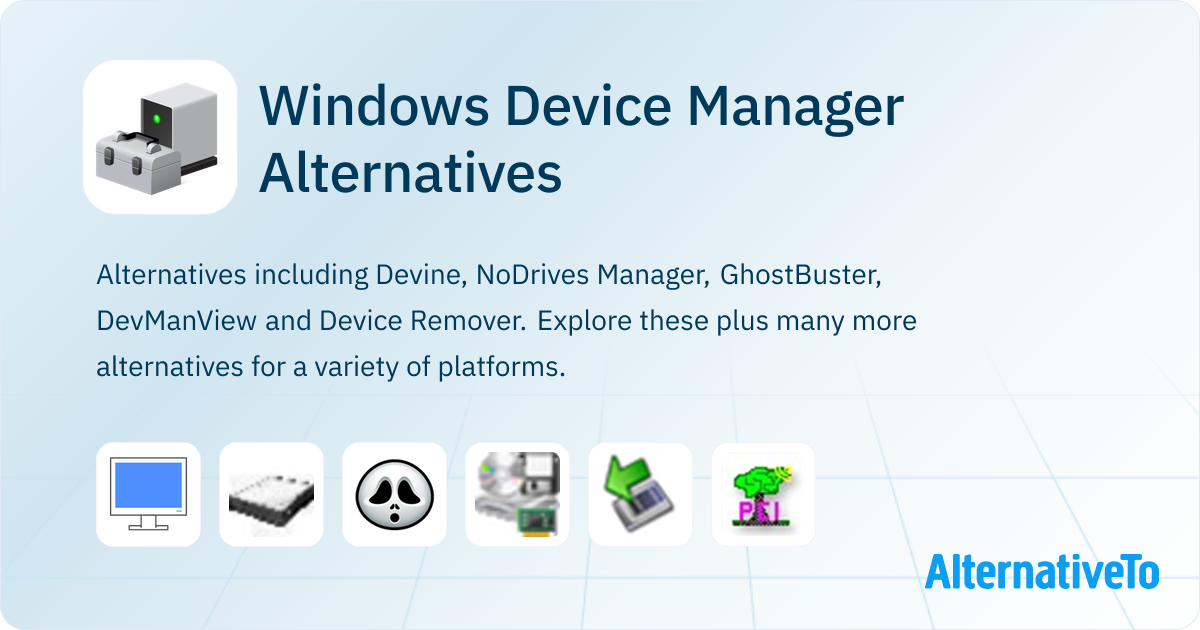 Windows Device Manager Alternatives - Explore Similar Software ...