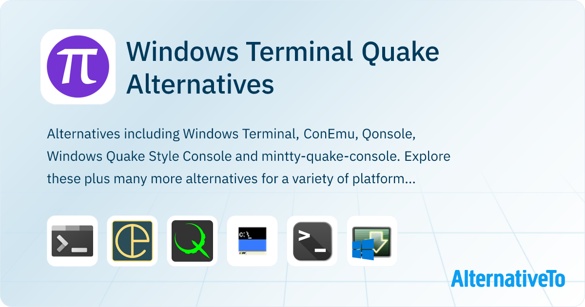 Windows Terminal Quake Alternatives - Explore Similar Software ...