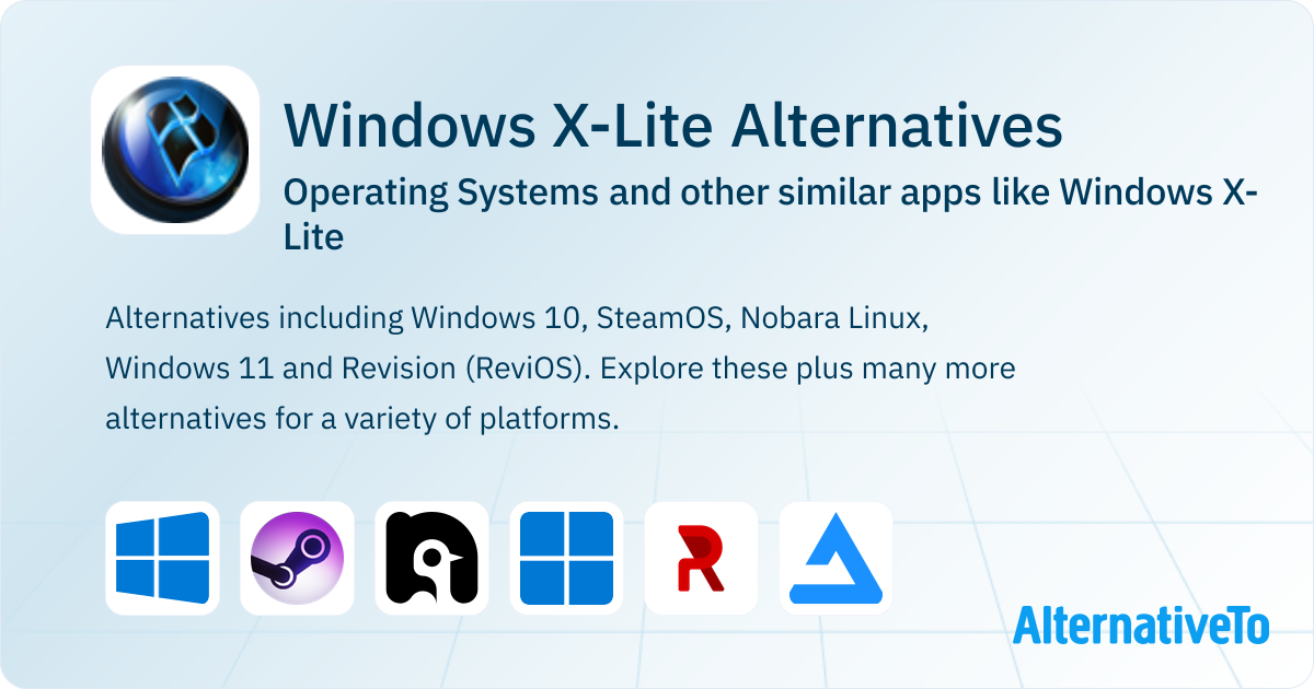 Windows X-Lite Alternatives: Top 9 Operating Systems & Similar Apps ...