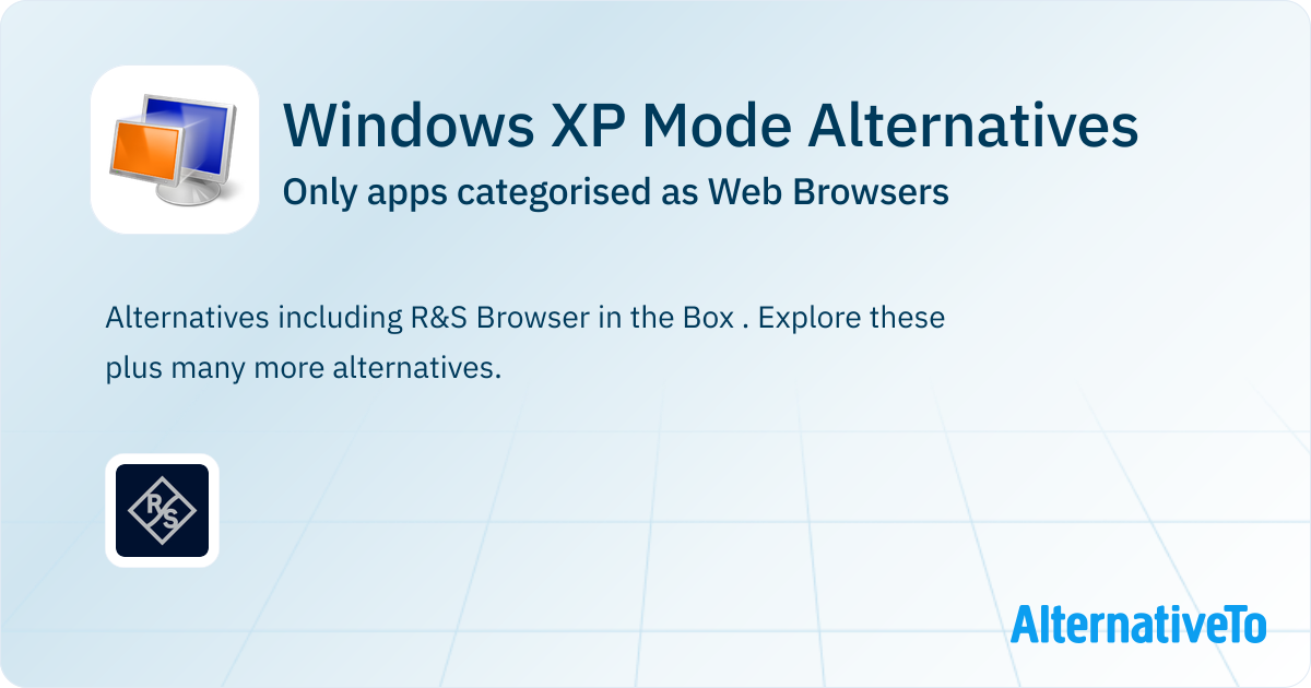 Windows XP Mode Alternatives: Top 1 Web Browsers | AlternativeTo