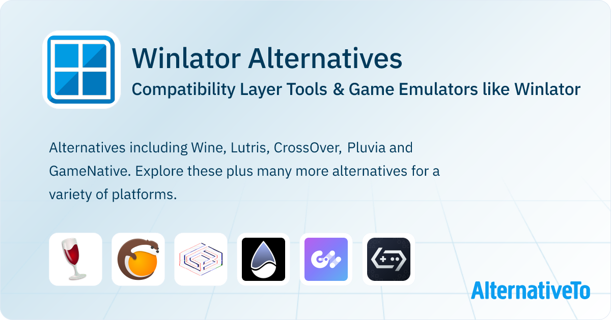 Winlator Alternatives: Top 11 Compatibility Layer Tools & Similar Apps ...