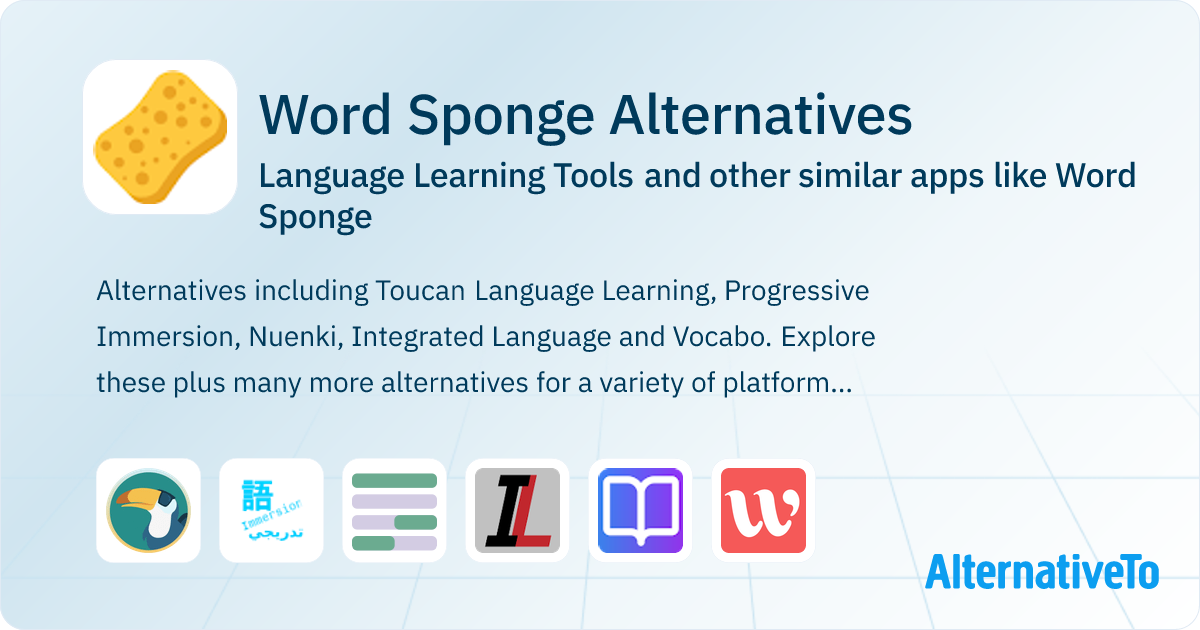 Word Sponge Alternatives: Top 6 Language Learning Tools & Similar Apps ...