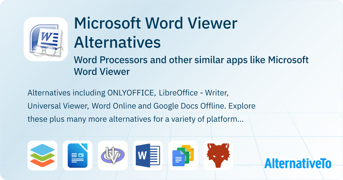 Microsoft Word Viewer Alternatives: Top 10 Word Processors & Similar ...