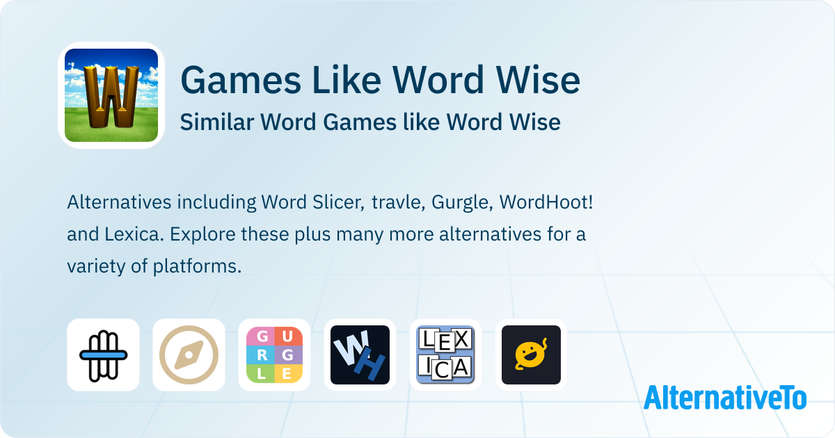 Games Like Word Wise: Similar Word Games | AlternativeTo