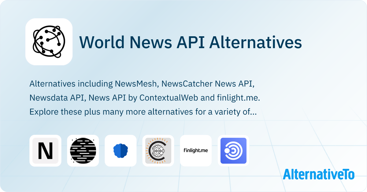 World News API Alternatives - Explore Similar Sites & Apps | AlternativeTo
