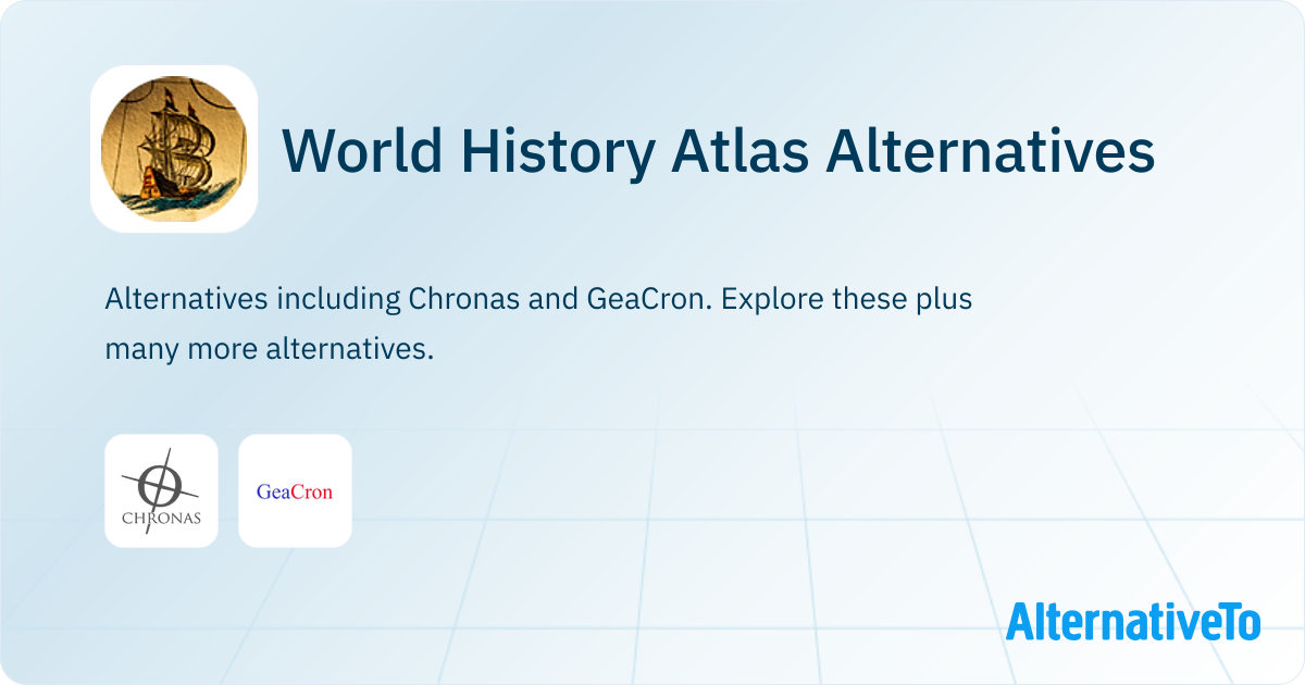 World History Atlas Alternatives and Similar Apps | AlternativeTo