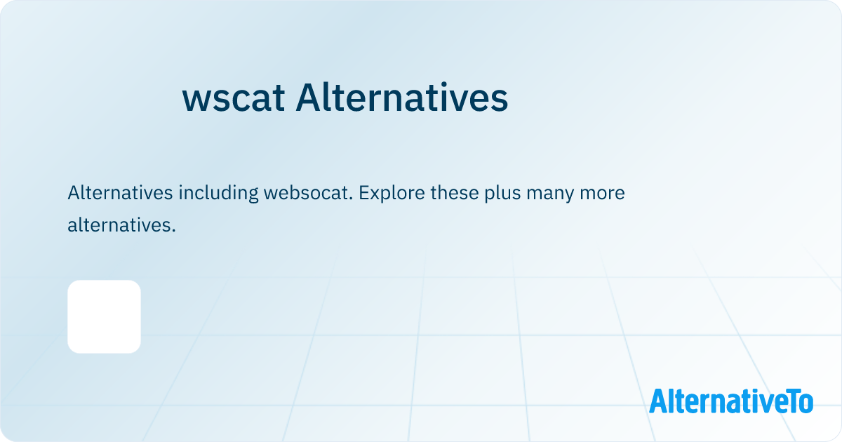 wscat Alternatives - Explore Similar Software | AlternativeTo
