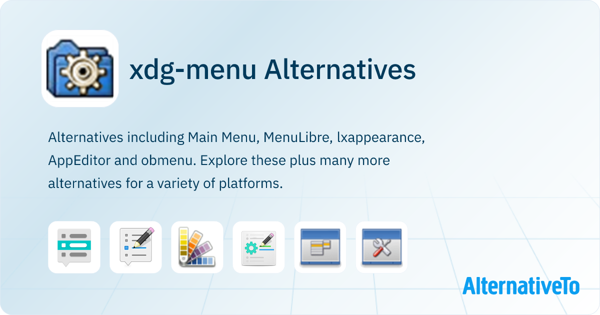 xdg-menu Alternatives - Explore Similar Software | AlternativeTo