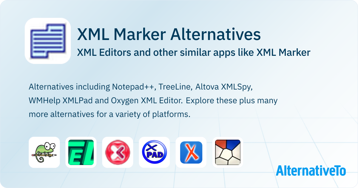 XML Marker Alternatives: Top 18 XML Editors & Similar Apps | AlternativeTo