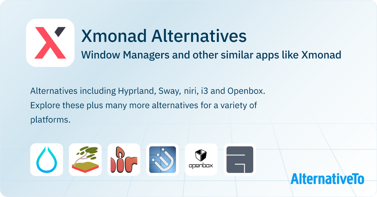 Xmonad Alternatives: Top 12 Window Managers & Similar Apps | AlternativeTo