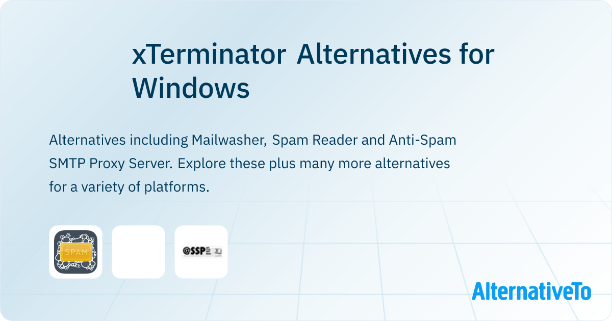 xTerminator Alternatives for Windows: Top 3 Anti-Spam Tools & Similar ...