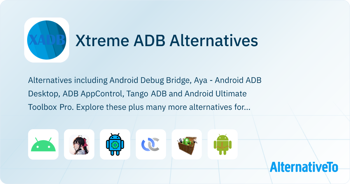 Xtreme ADB Alternatives - Explore Similar Software | AlternativeTo