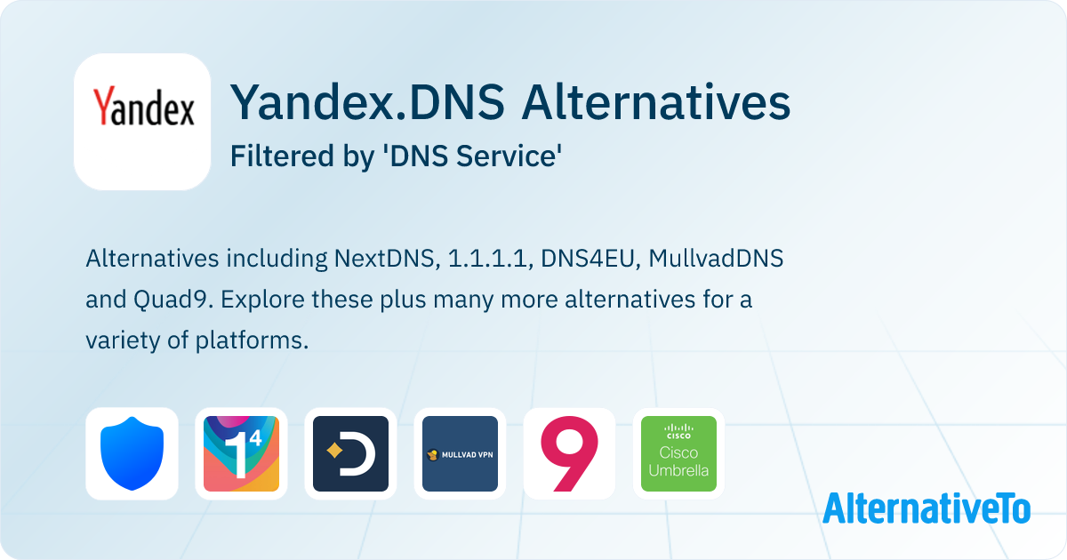 Yandex.DNS Alternatives filtered by 'DNS Service' | AlternativeTo