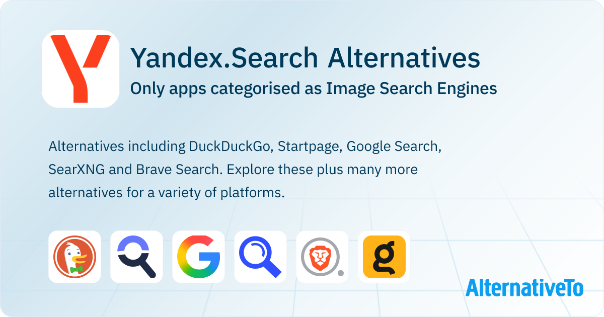 Yandex.Search Alternatives: Top 12 Image Search Engines | AlternativeTo