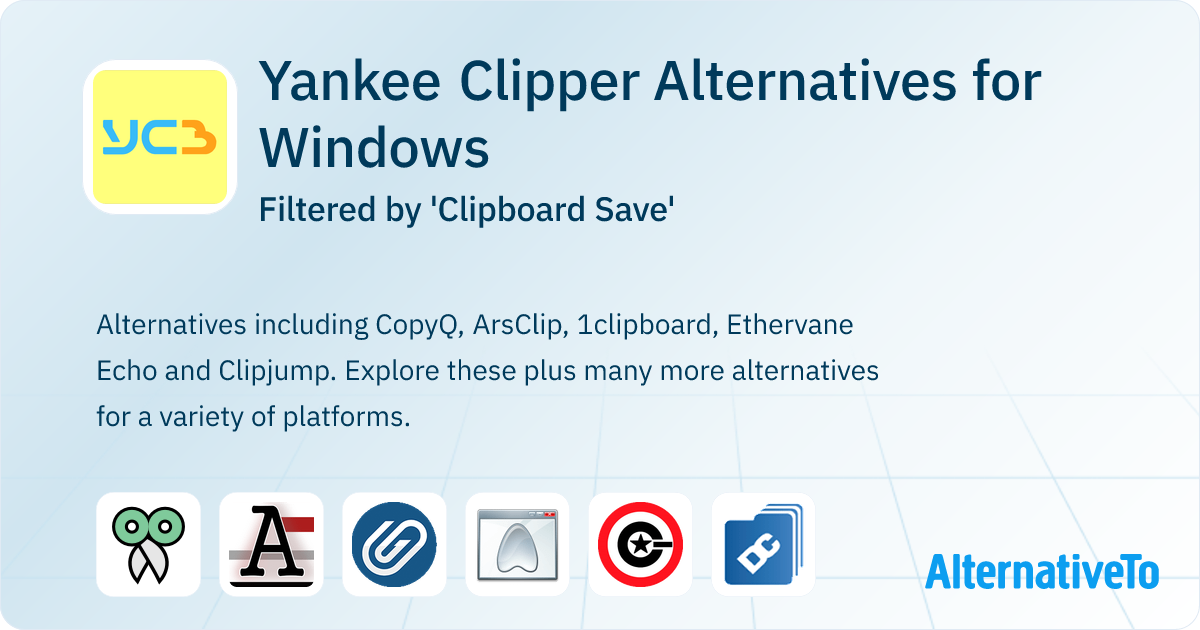 Yankee Clipper Alternatives for Windows filtered by 'Clipboard Save ...