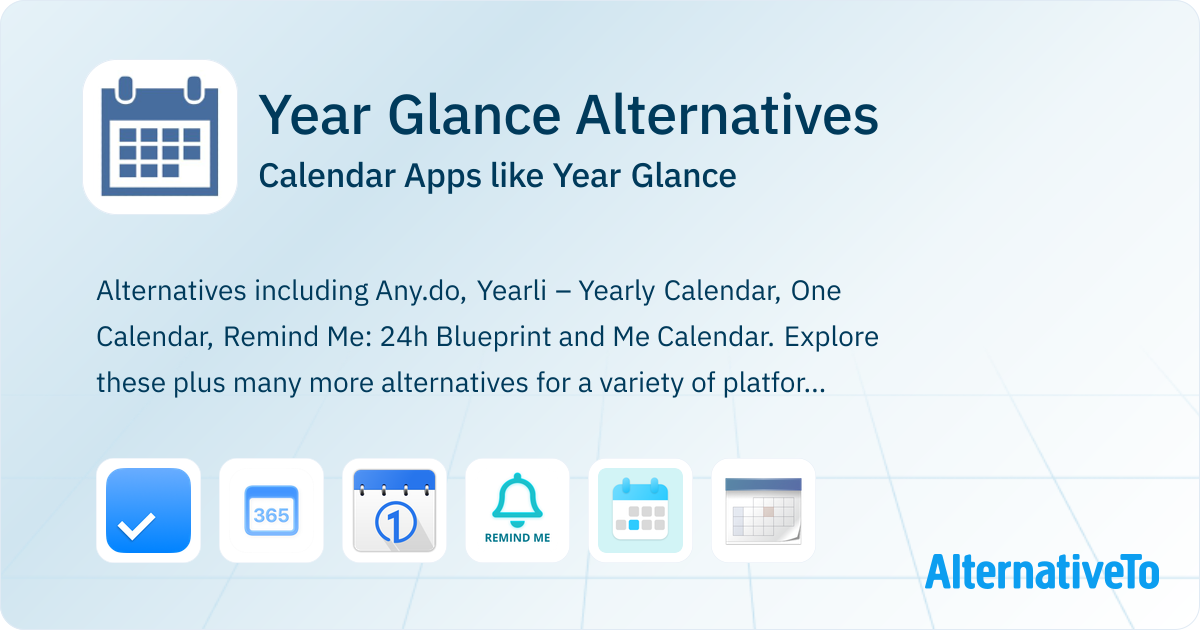 Year Glance Alternatives: Top 13 Calendar & Similar Apps | AlternativeTo