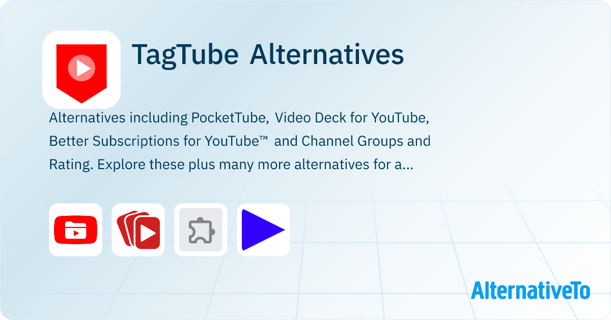 TagTube Alternatives - Explore Similar Extensions & Add-Ons | AlternativeTo